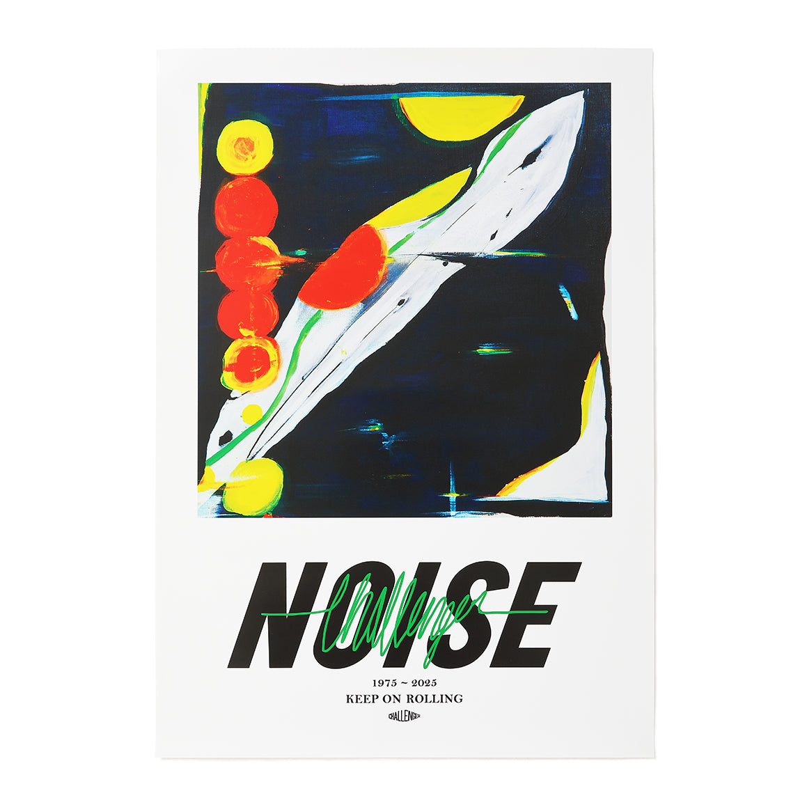 NOISE POSTER – CHALLENGER